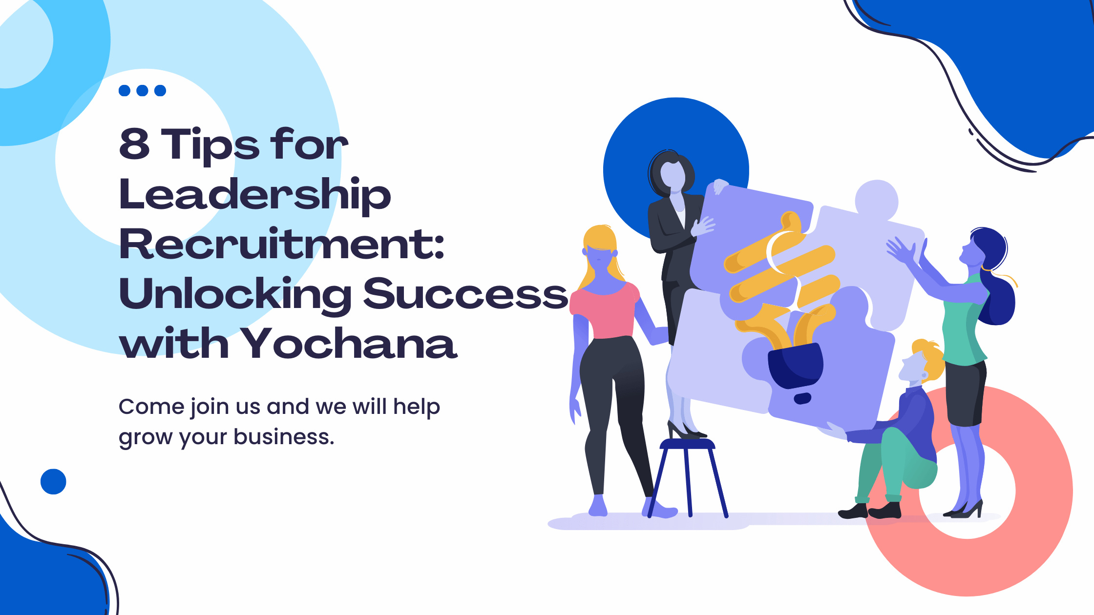 8 Key Leadership Hiring Tips for Success | Yochana